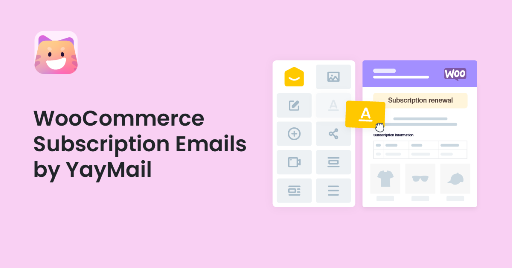 How to Customize WooCommerce subscription emails with YayMail