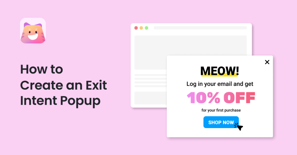 Best Guide to Create an Exit Intent Popup in WordPress 2024